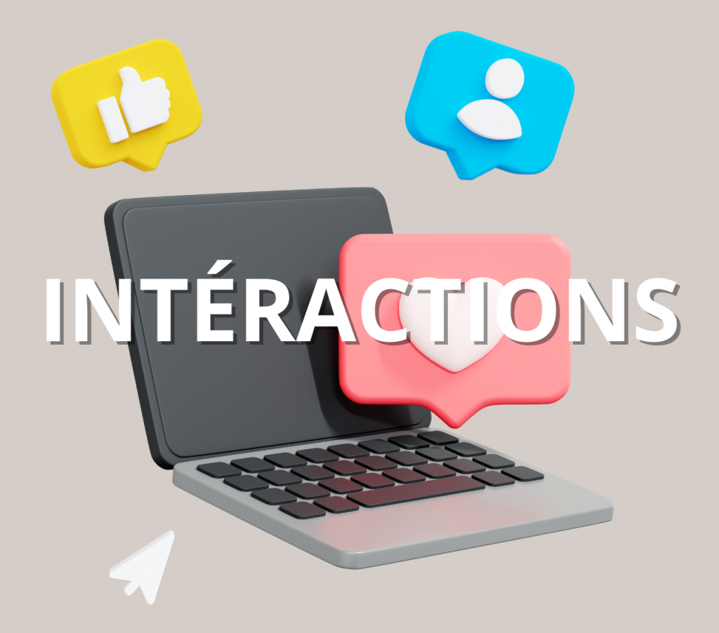 L'importance des interactions utilisateurs sur les réseaux sociaux ...